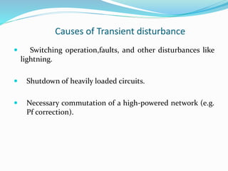 Introduction to Transient Disturbances of power system and its types | PPTX