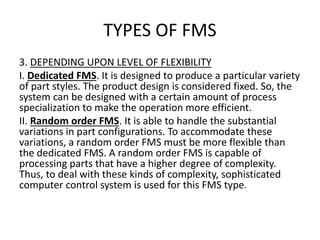 Flexible manufacturing systems (FMS) | PPTX