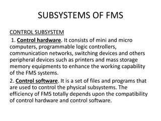 Flexible manufacturing systems (FMS) | PPTX