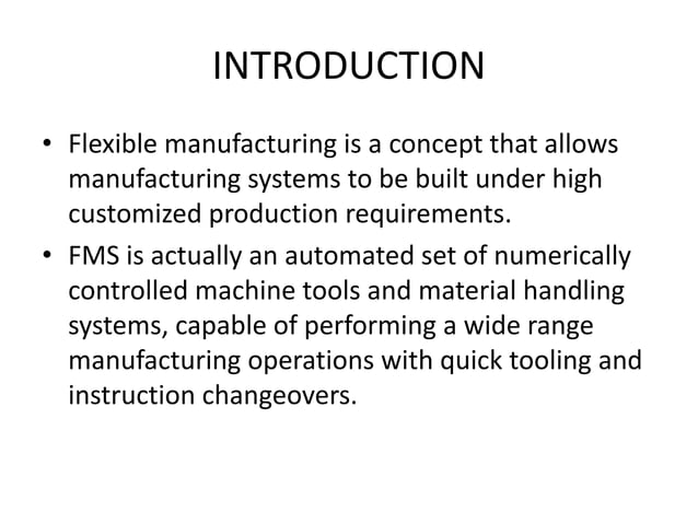 Flexible manufacturing systems (FMS) | PPTX