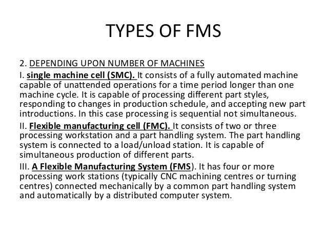 Flexible manufacturing systems (FMS)