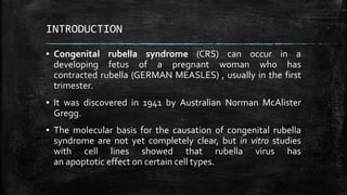 CONGENITAL RUBELLA SYNDROME | PPTX