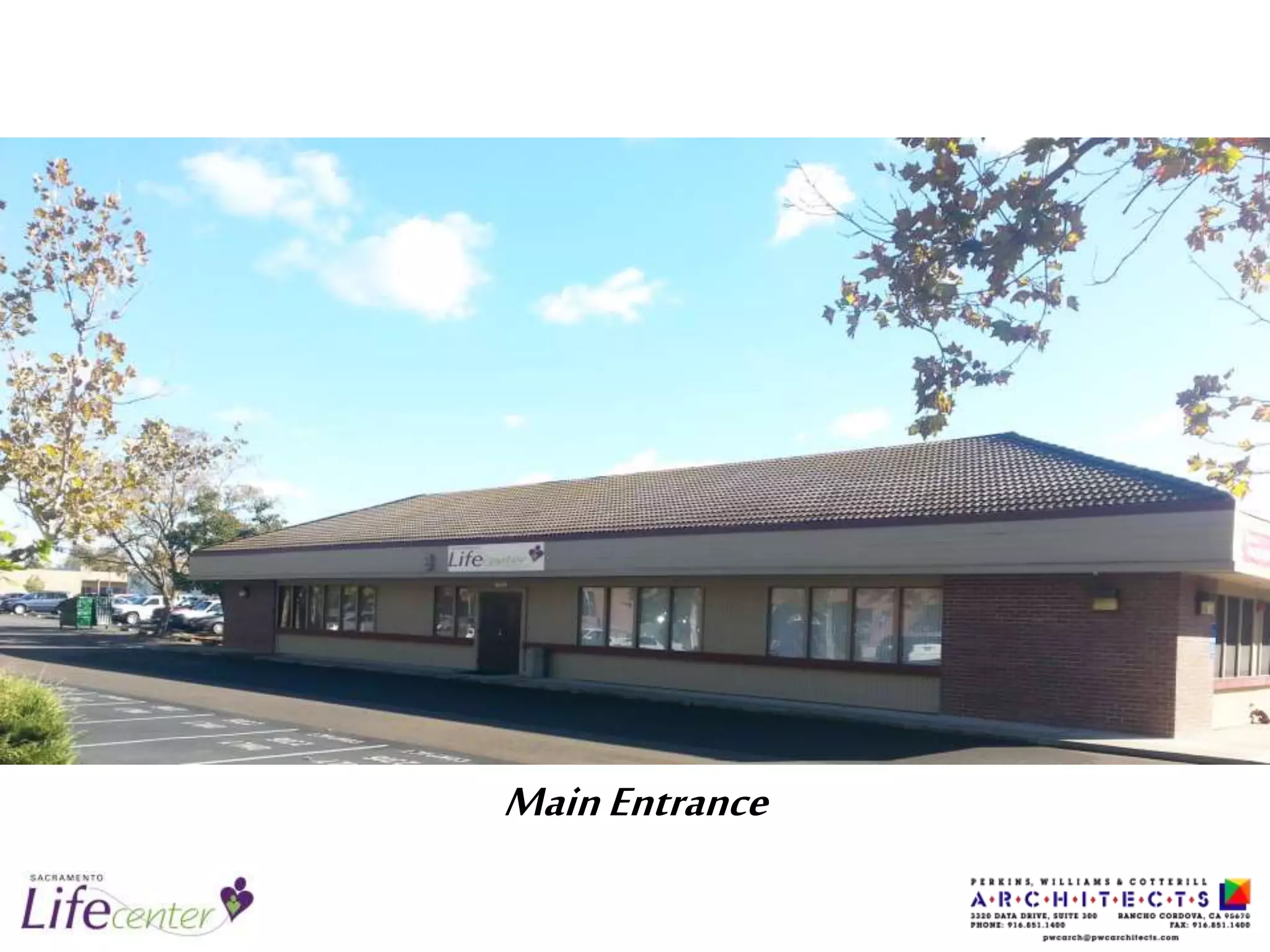 Sacramento Life Center's New Clinic Building | PPTX
