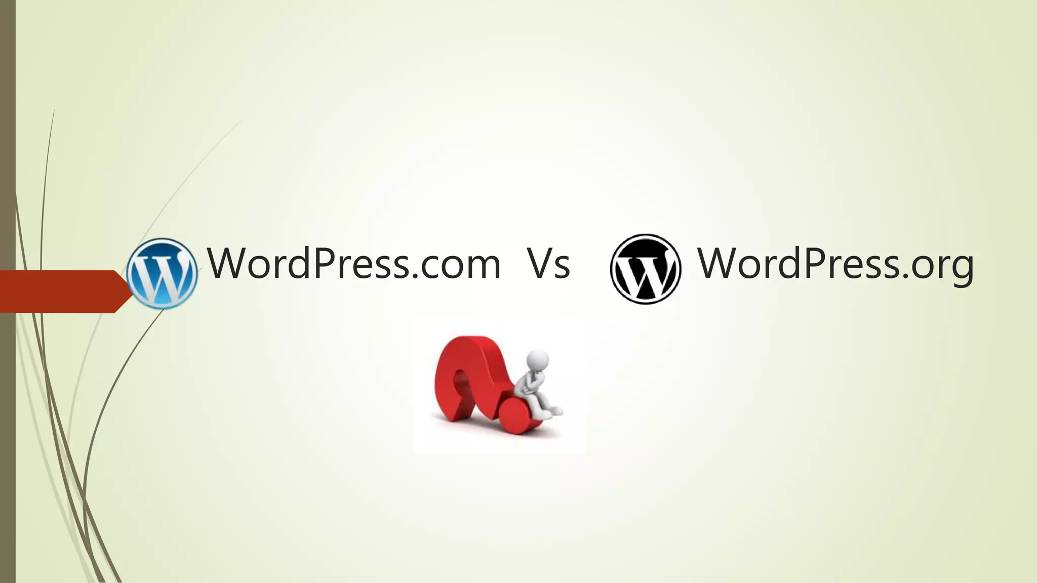 WordPress.com Vs WordPress.org