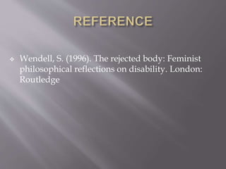Susan Wendell The rejected body | PPT