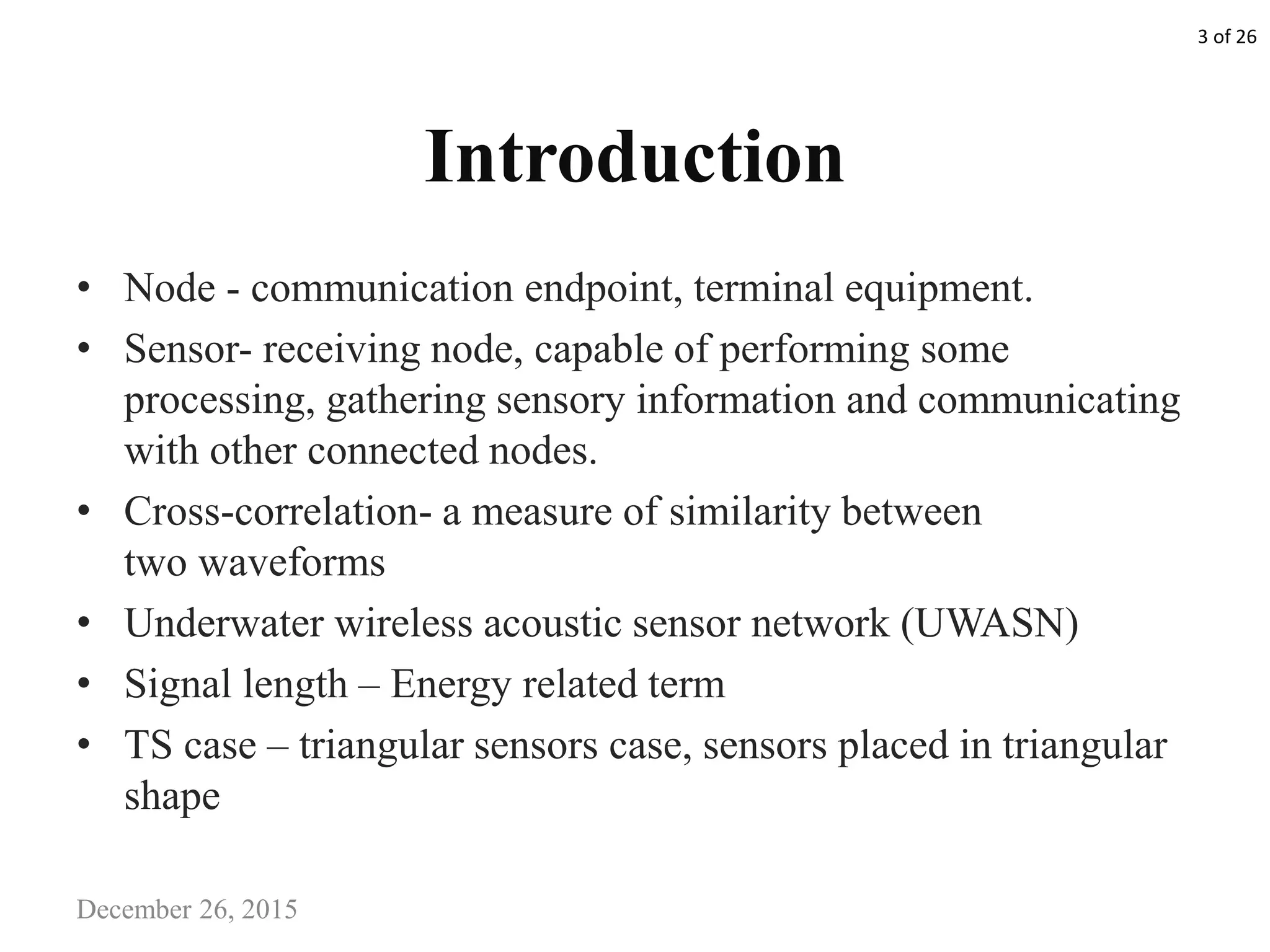 Impact Of Signal Length In Crosscorrelation Based Underwater Network Size Estimation Ppt