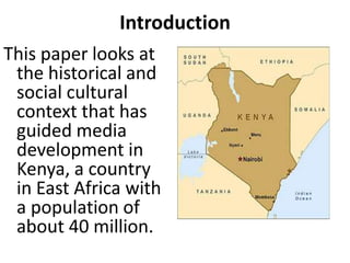 Factors that have led to the growth of mass media in Kenya | PPTX
