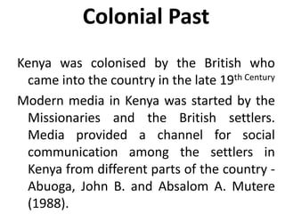 Factors that have led to the growth of mass media in Kenya | PPTX