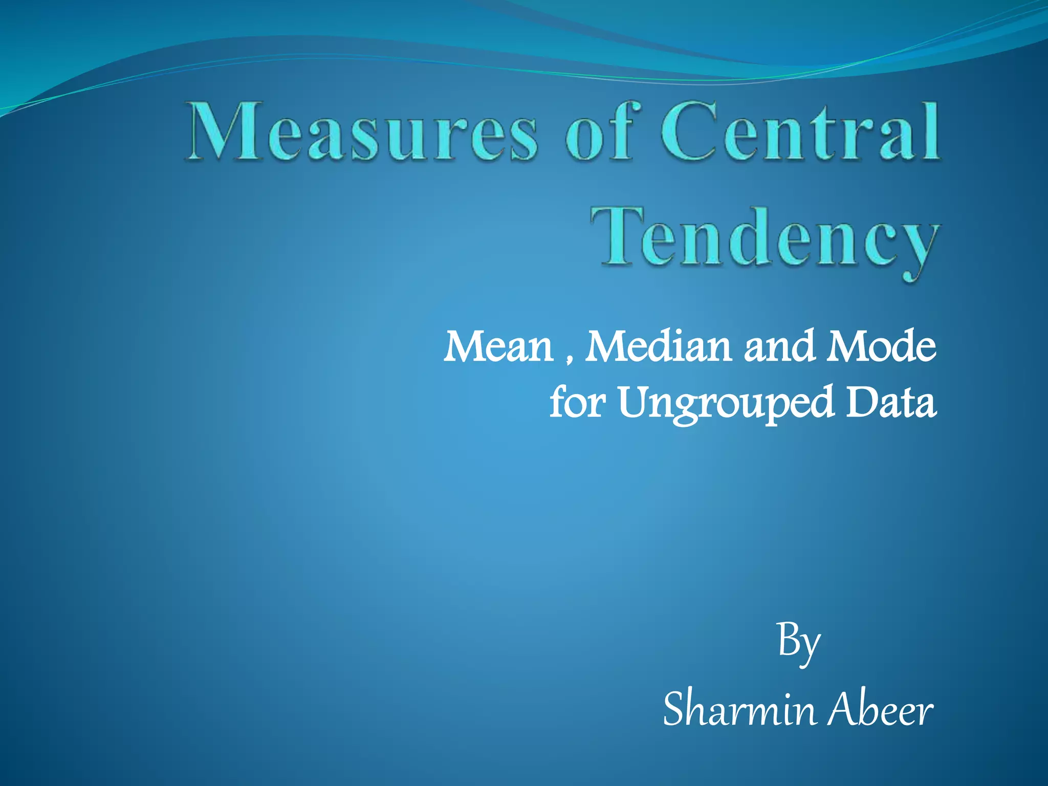 Measure of Central Tendency | PPTX