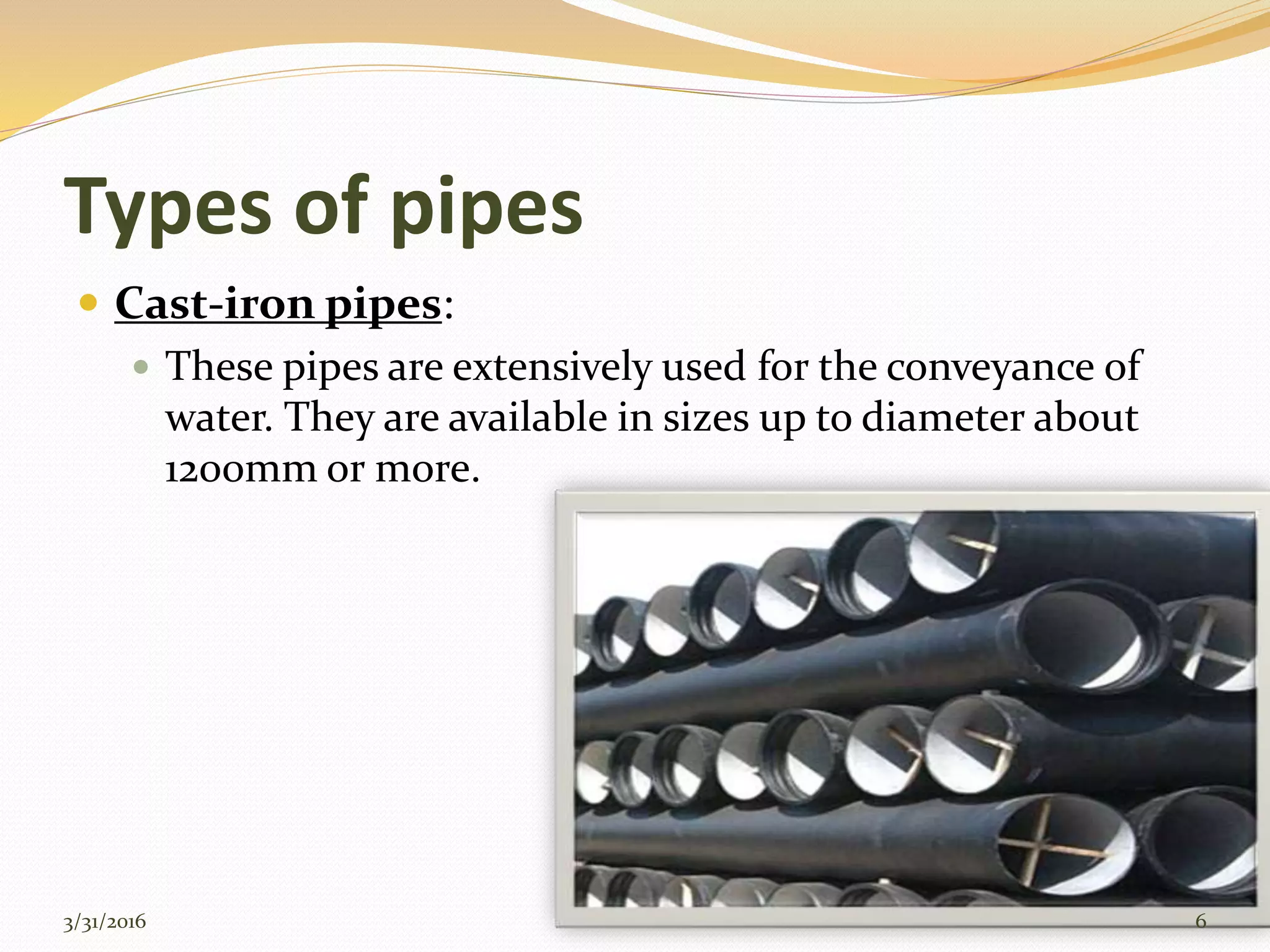 Types of pipes used in water supply | PPTX