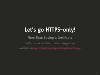 Let's go HTTPS-only! - More Than Buying a Certificate | PPT