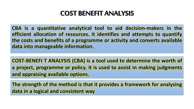 Cost Benefit Analysis(CBA) | PPTX