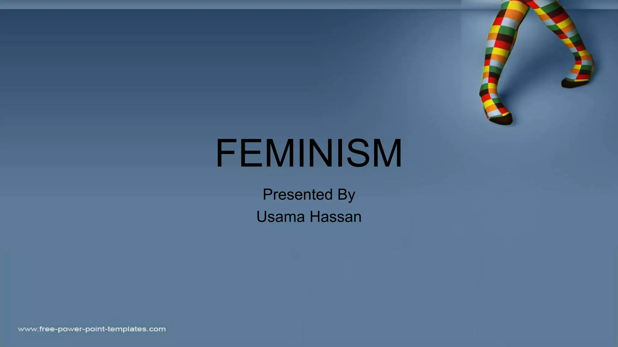 Presentation on feminism | PPTX