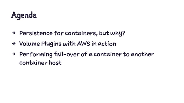 Highly Available Persistent Applications in Containers - DockerCon16 | PPT