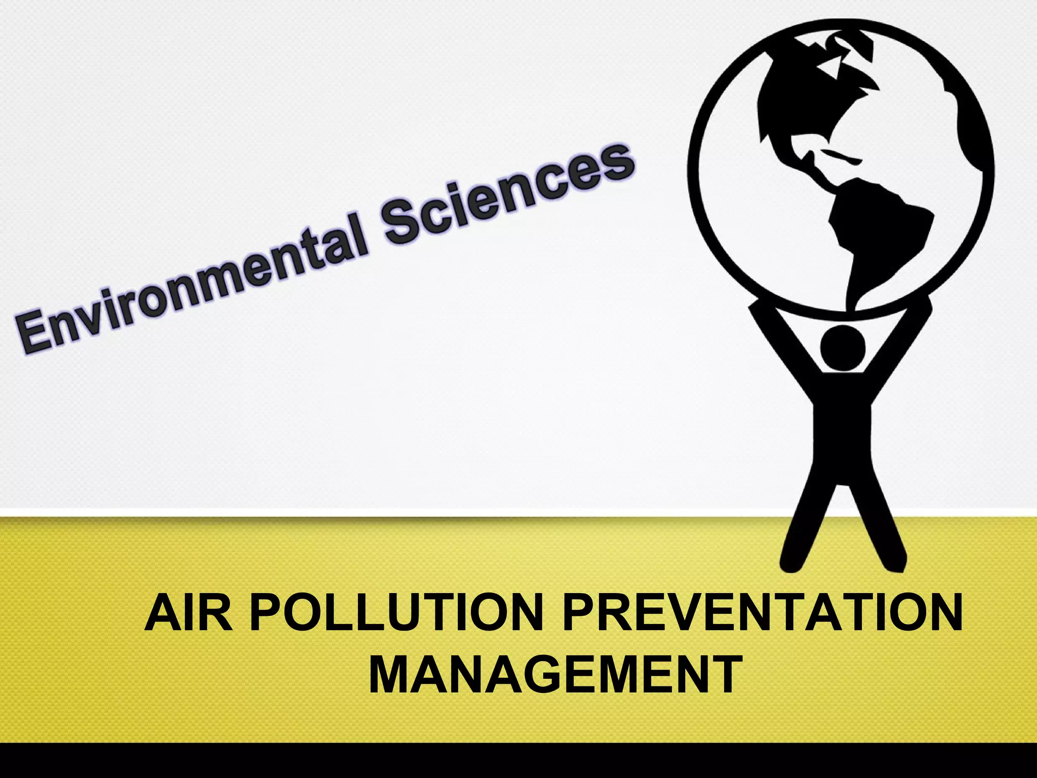 Air Pollution Prevention Management in Pakistan - Environmental ...