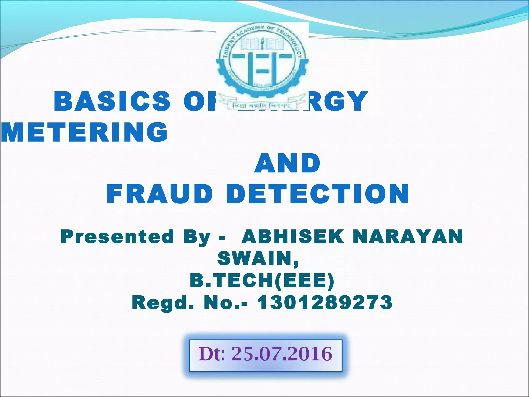 Basics Of Energy Matering And Fraud Detection | PPT