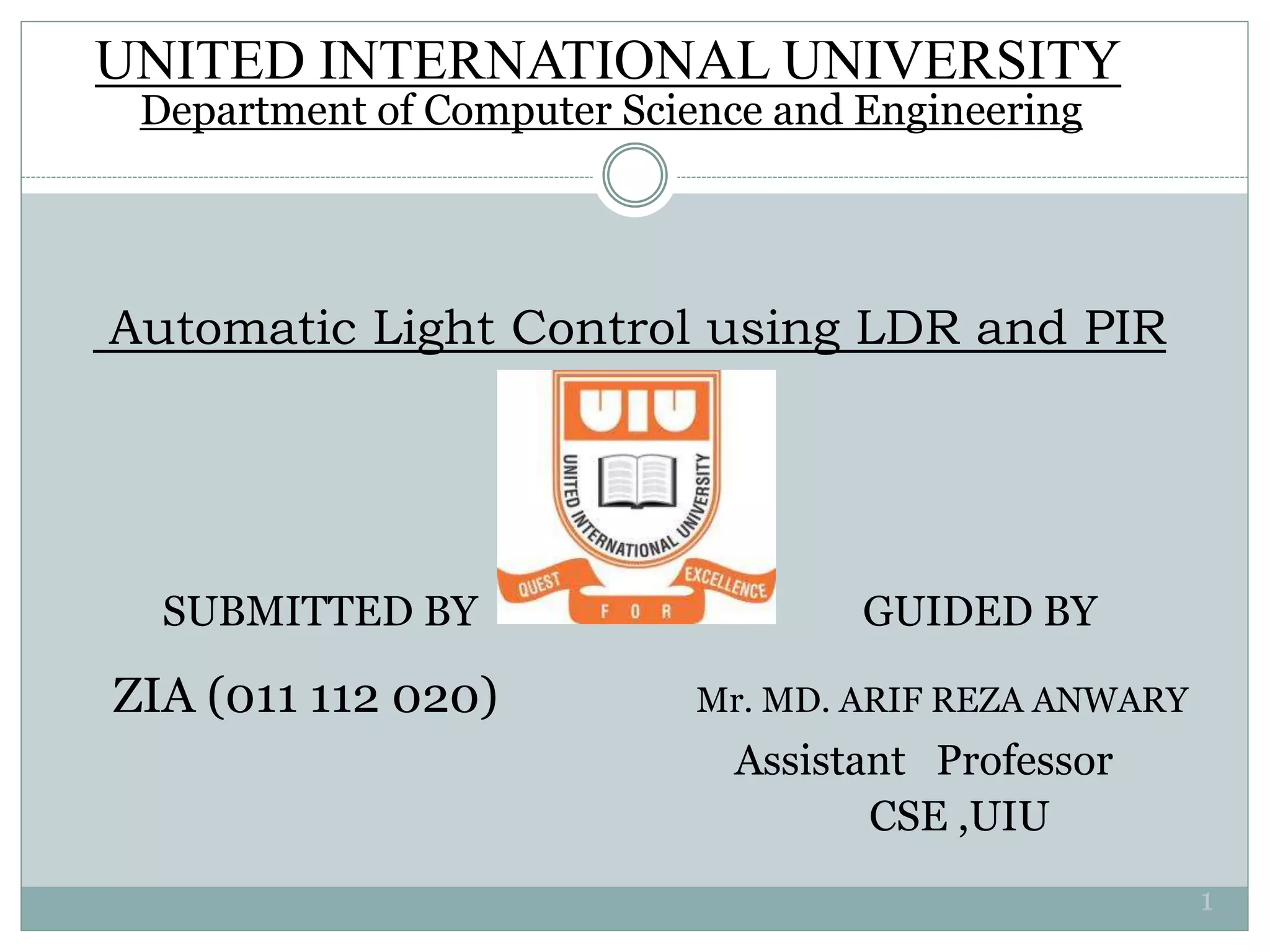 Automatic Light Control using LDR and PIR Sensor | PPTX