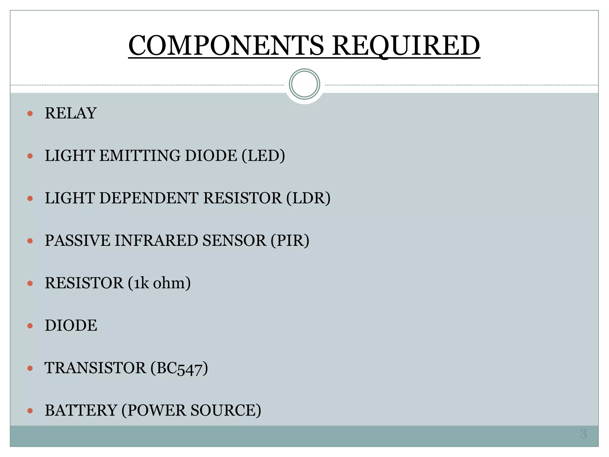 Automatic Light Control using LDR and PIR Sensor | PPTX