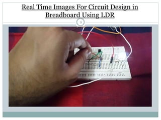 Automatic Light Control using LDR and PIR Sensor | PPTX