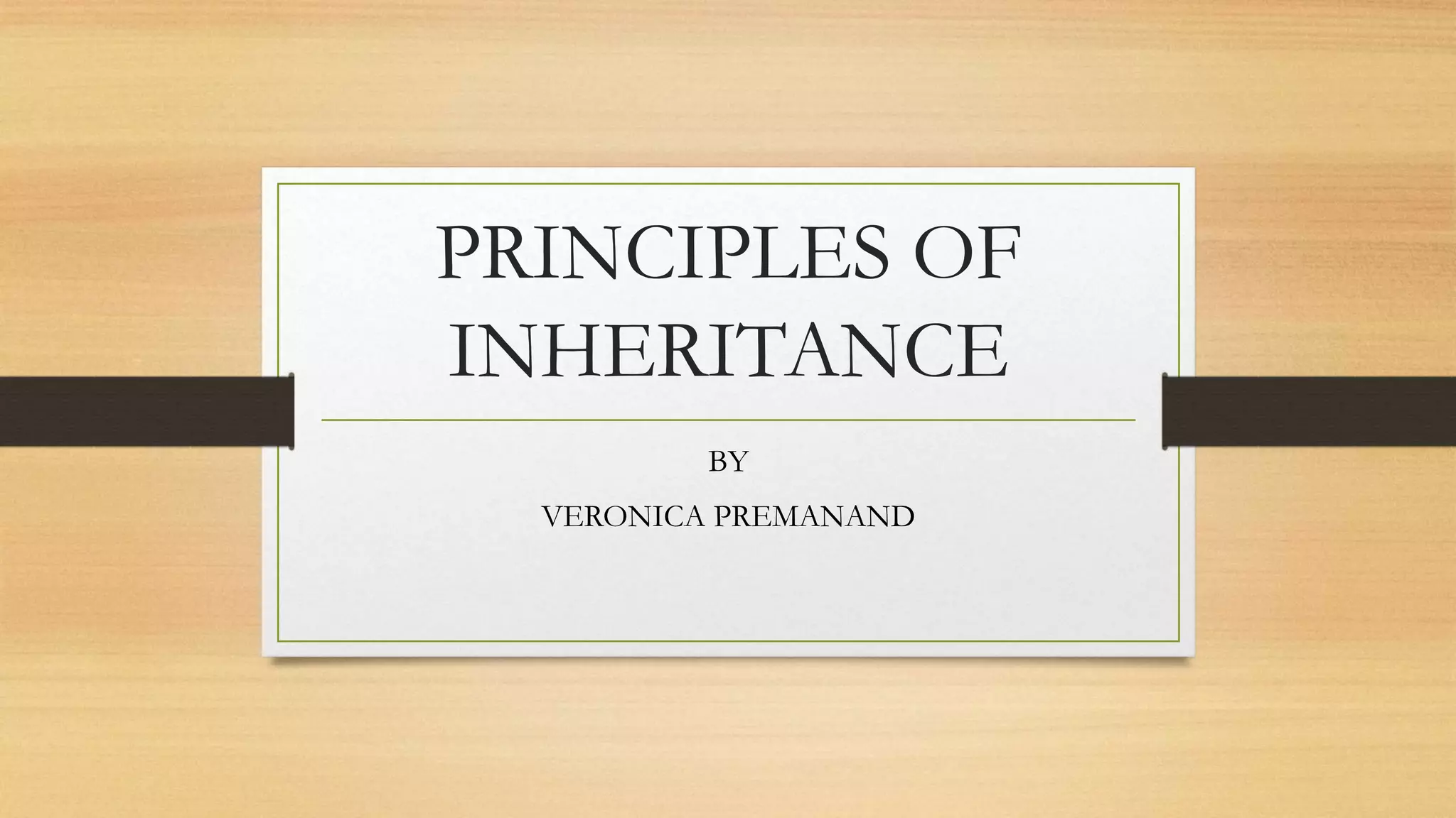 principle of inheritance | PPT