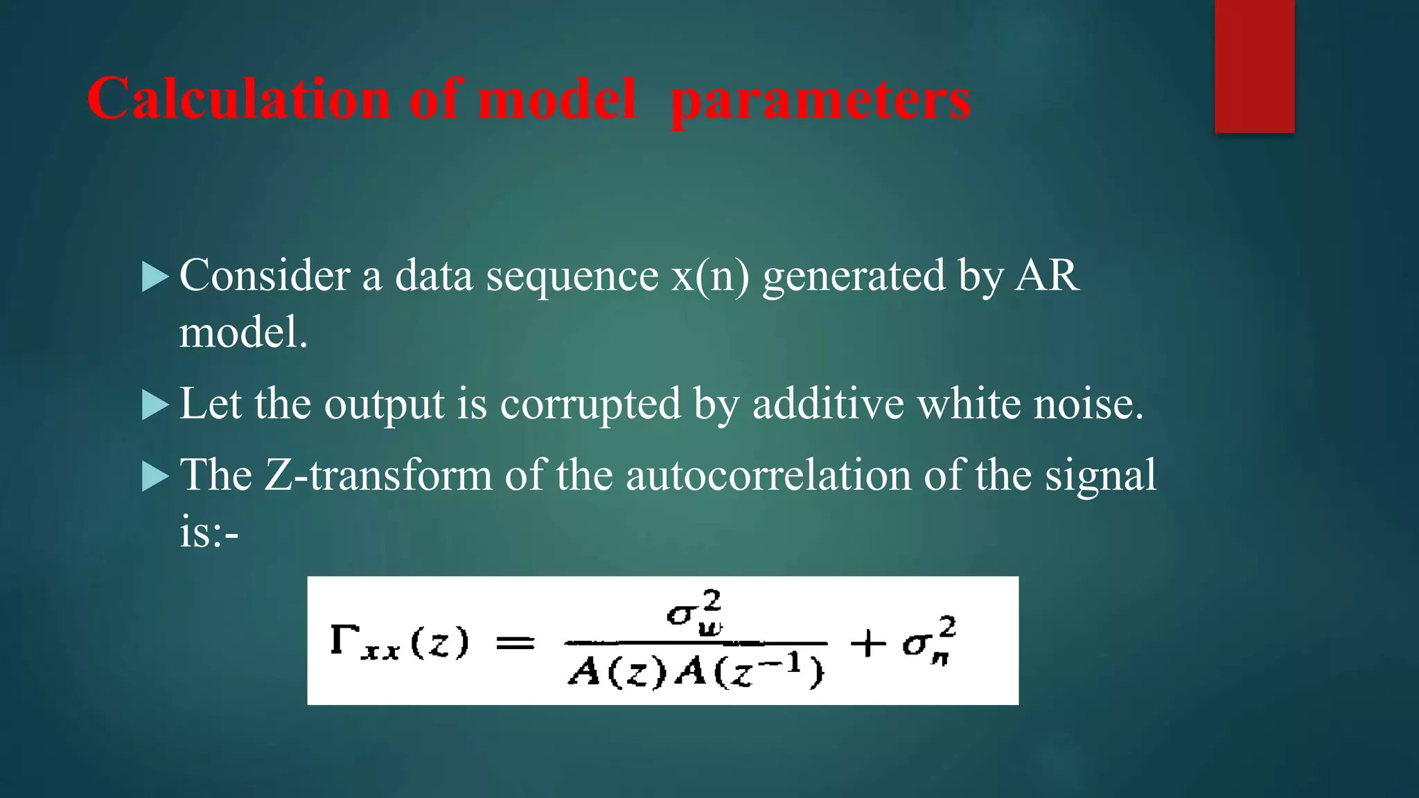 Parametric Method Of Power Spectrum Estimation Pptx Computer