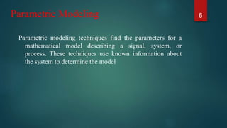 parametric method of power spectrum Estimation | PPTX | Computer Networking | Computing