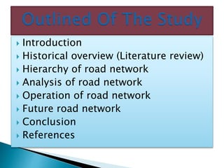 Academic Presentation On Road Network | PPTX
