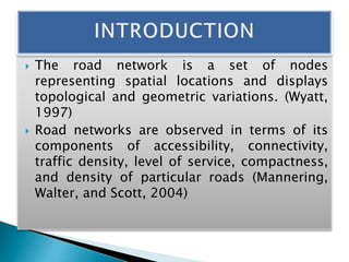 Academic Presentation On Road Network | PPTX