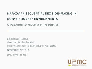 Markovian sequential decision-making in non-stationary environments: application to ...