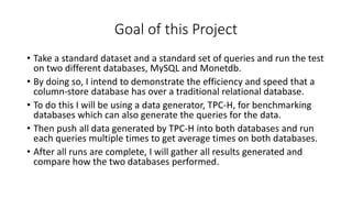 MySQL vs. MonetDB | PPTX