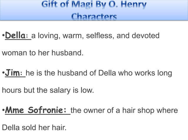 The Gift of Magi By O Henry | PPTX | Screenwriting | Content Production