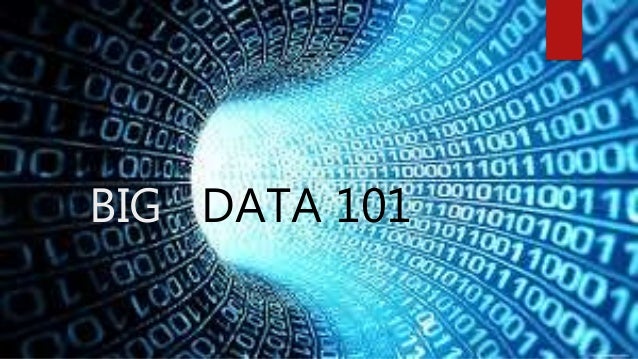 Big Data 101