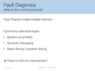 Systematic Architecture Level Fault Diagnosis Using Statistical ...