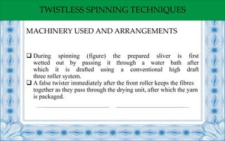 Different Spinning Techniques | PPTX
