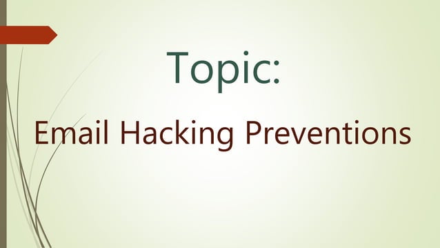 Preventions of Email Hacking | PPT