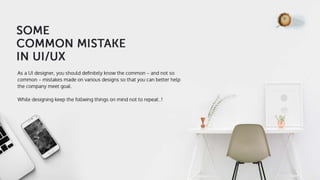 Common mistakes in UI/UX | PPT