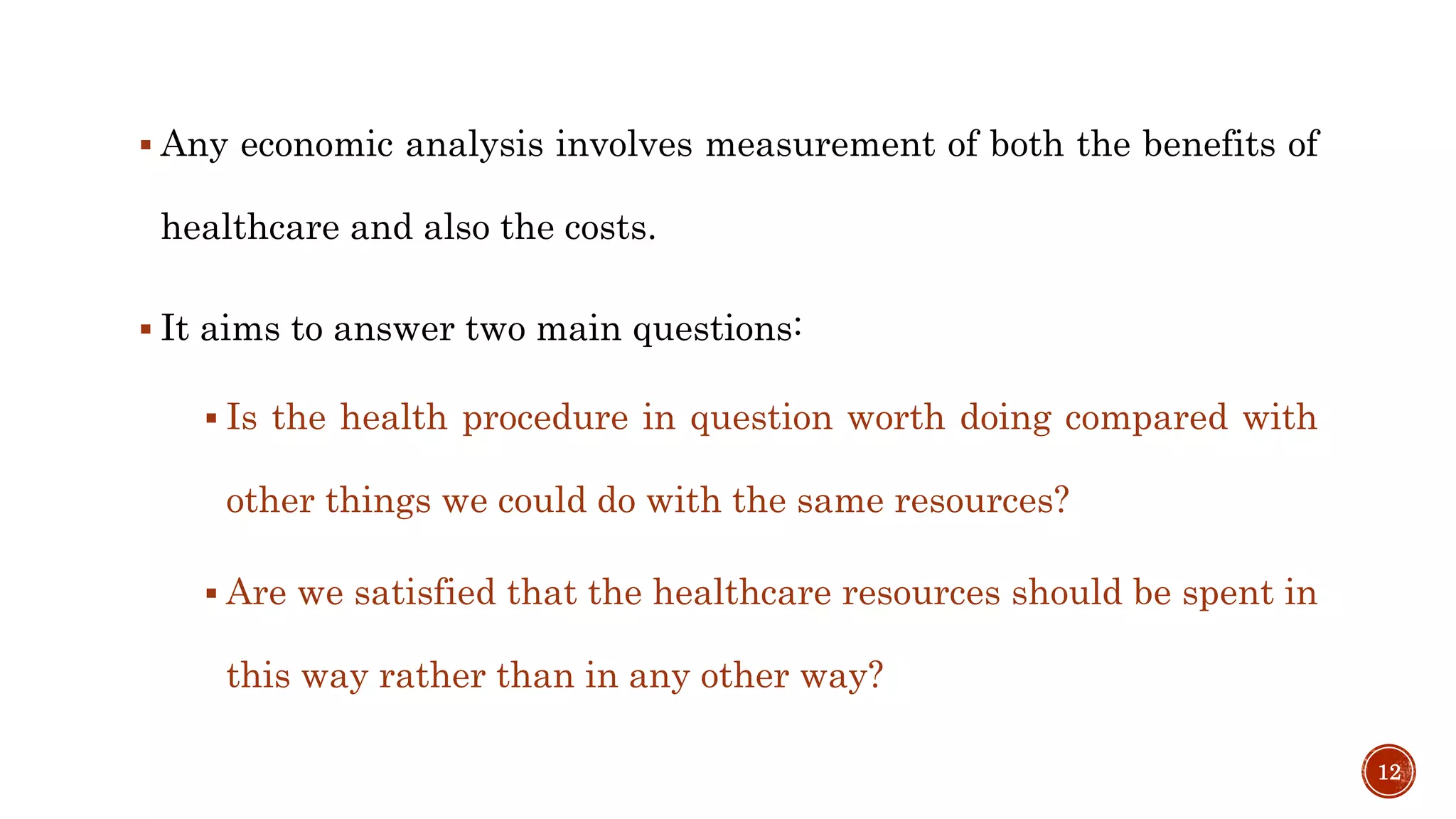 Economic Evaluation in Healthcare | PPTX
