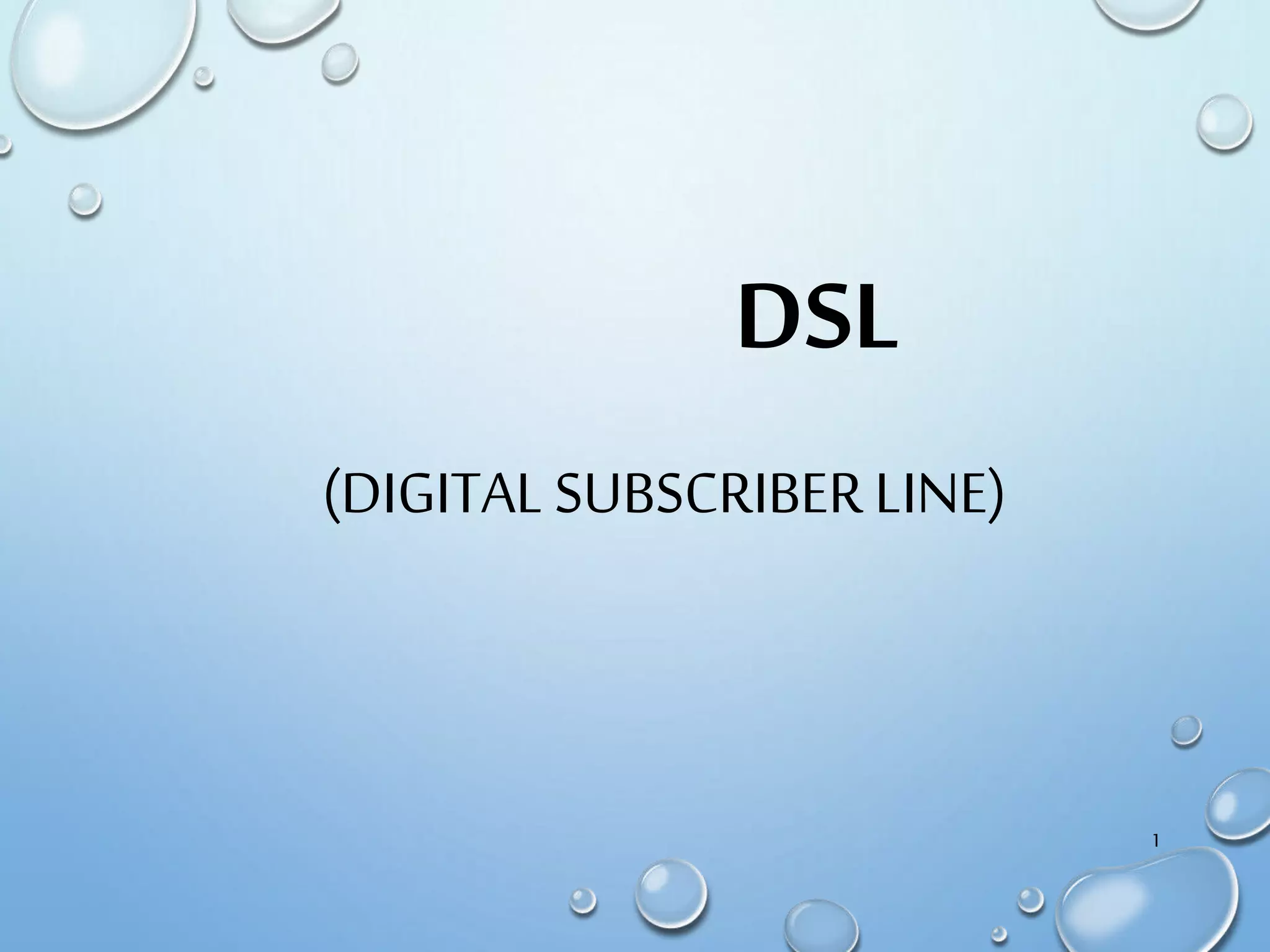 Dsl Digital Subscriber Line Pptx