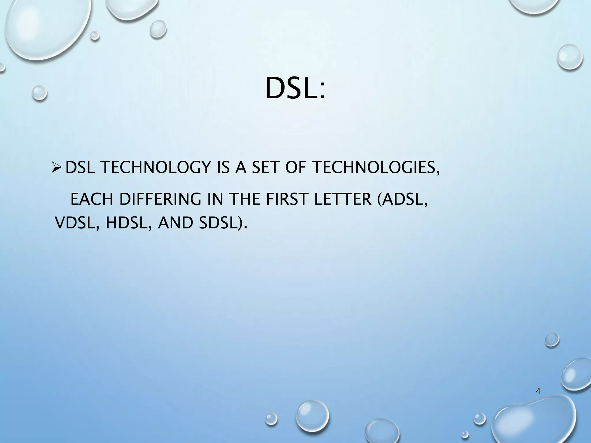 dsl (digital subscriber line) | PPTX
