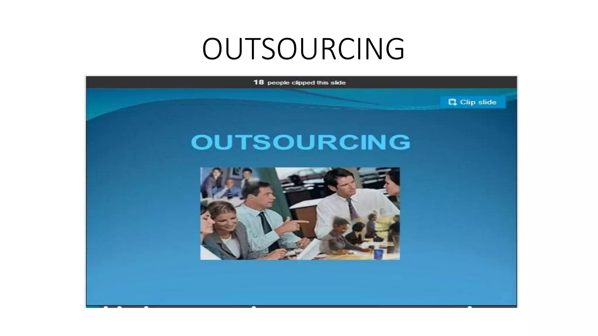 OUTSOURCING | PPT