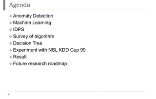 NSL KDD Cup 99 dataset Anomaly Detection using Machine Learning Technique | PPTX