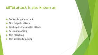 Man in The Middle Attack | PPTX