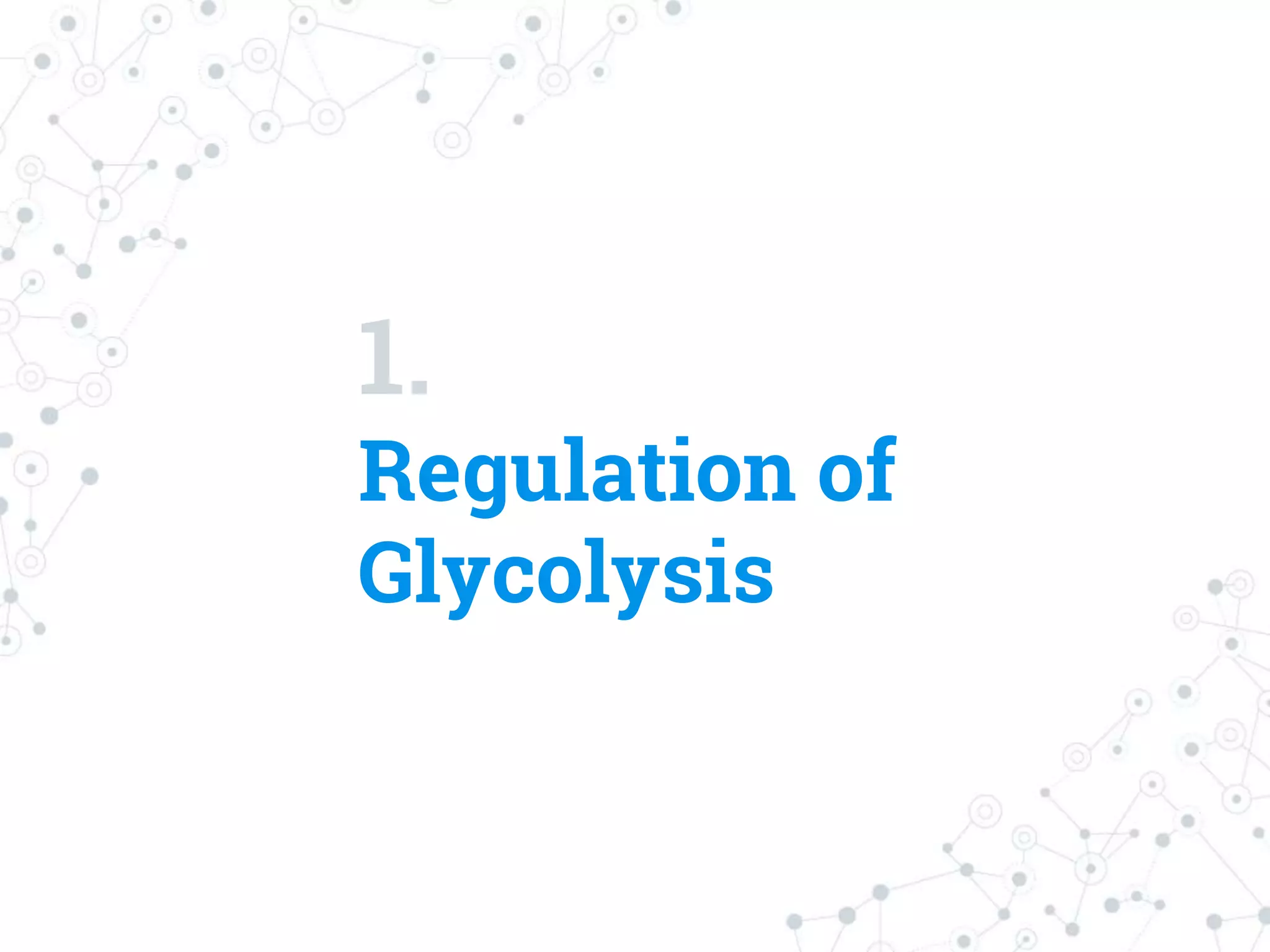 Regulation of Glycolysis and TCA cycle | PPTX