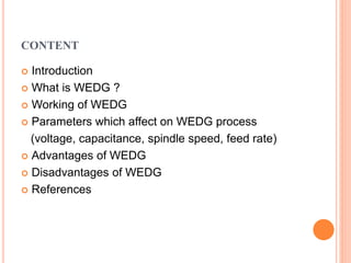 Wire Electrical Discharge Grinding | PPTX