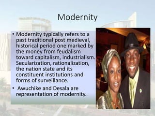 Conflict of Tradition and Modernity in Swamp Dweller | PPT