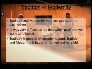 Conflict of Tradition and Modernity in Swamp Dweller | PPT