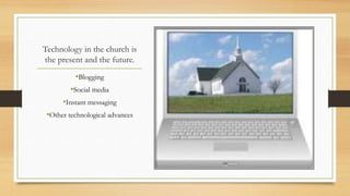 Technology in Church | PPSX | Christianity | Religion & Spirituality