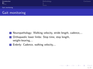 Gait analysis for challenged users based on a rollator equipped with force sensors | PDF