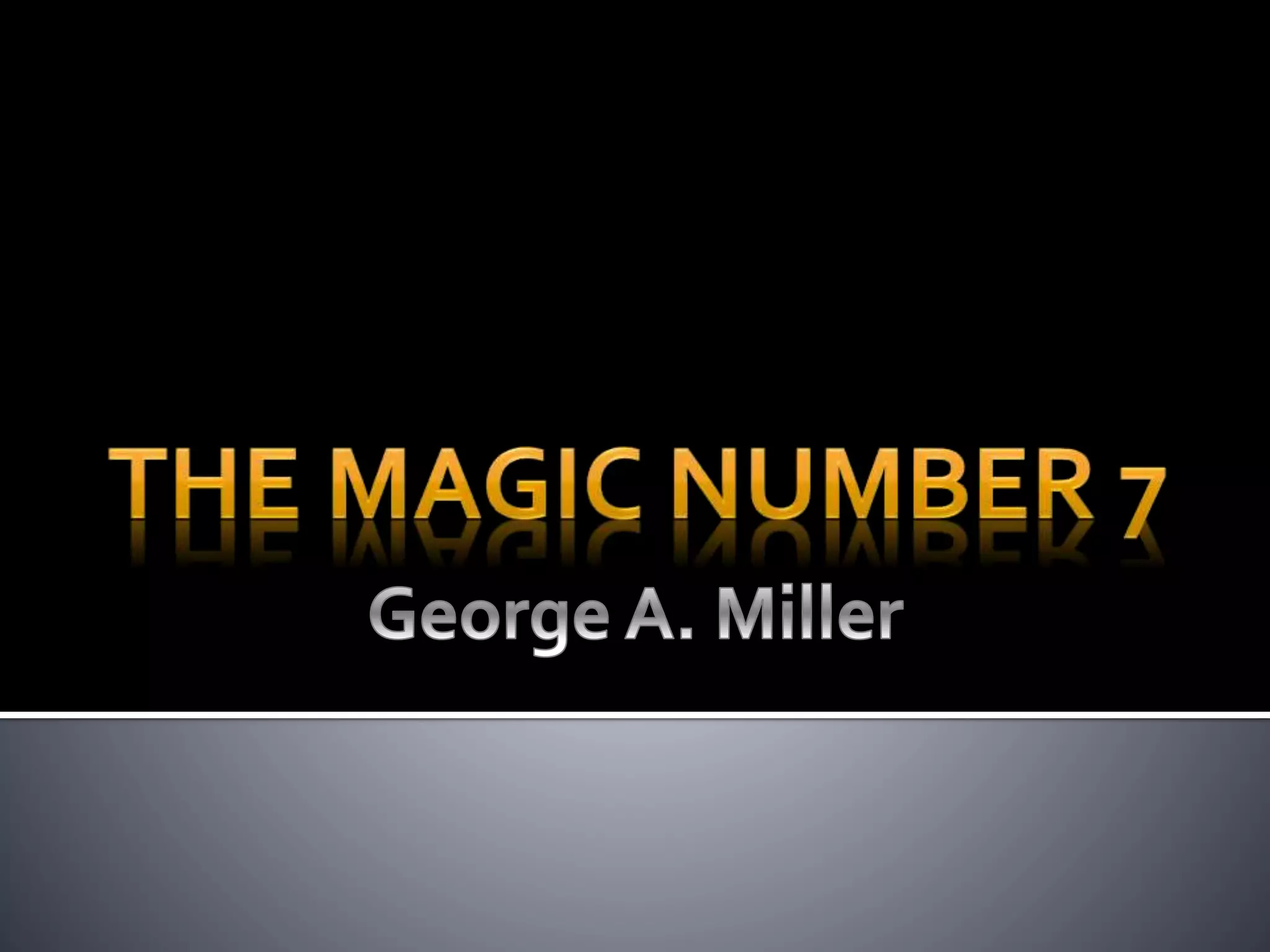 Magic Number 7 | PPTX