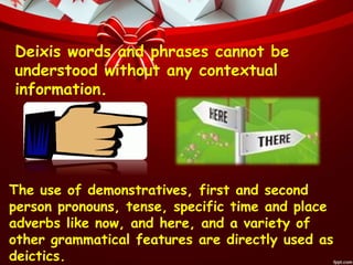 Presentation of deixis | PPTX